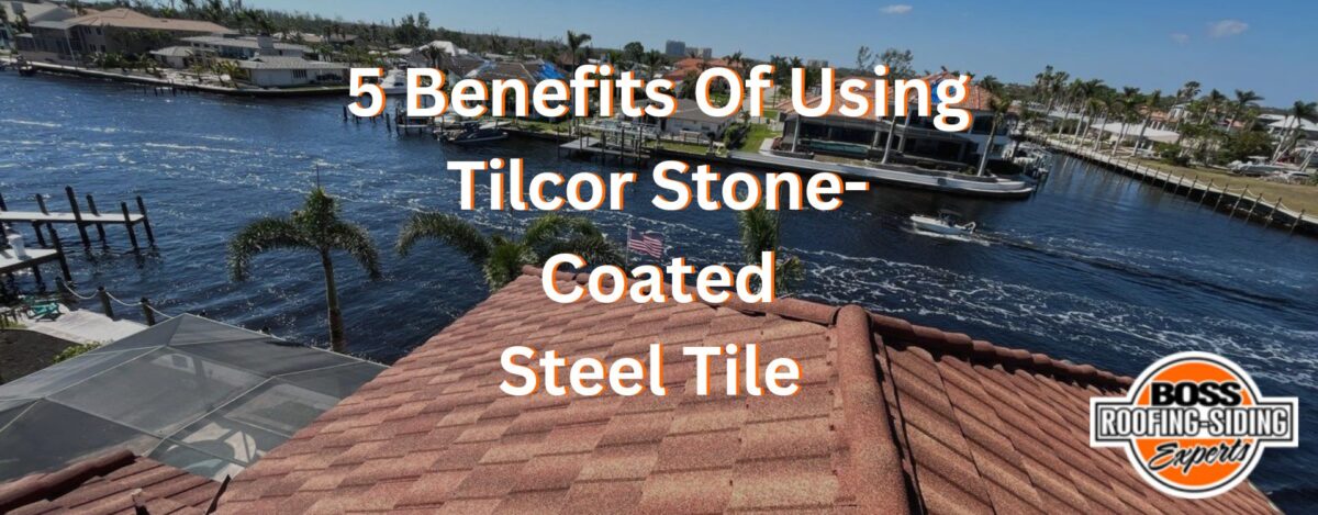 5 Benefits Of Using Tilcor Stone-Coated Steel Tile For Roofing